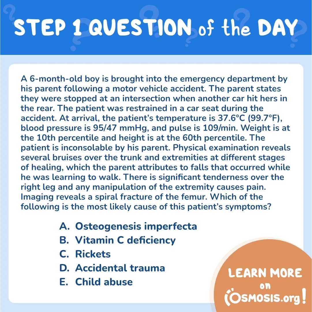 USMLE® Step 1 Question of the Day: Child abuse - Osmosis Blog